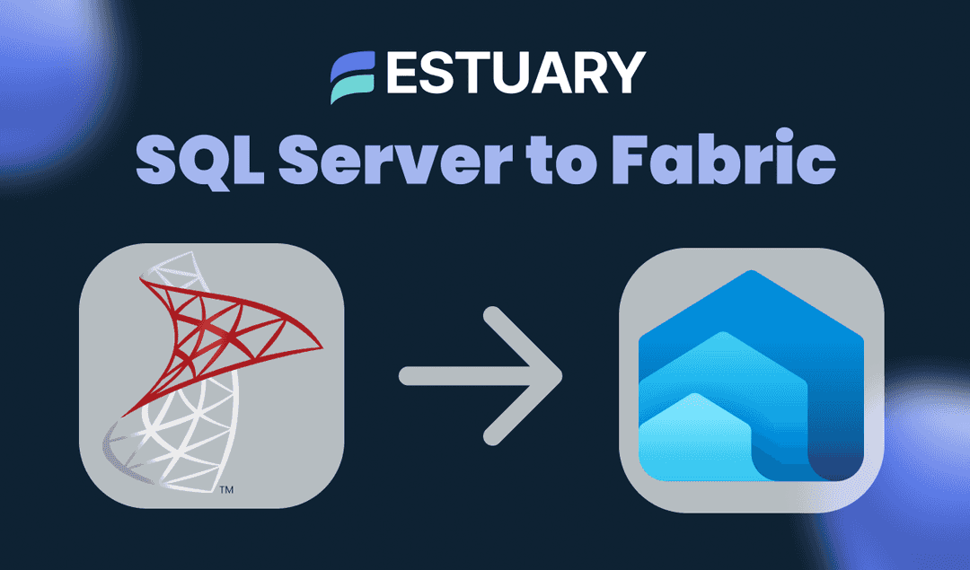 How to Connect SQL Server to Microsoft Fabric in Real Time (No-Code ...