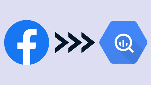 How to Load Data from Facebook Ads to BigQuery? [Easy Steps]