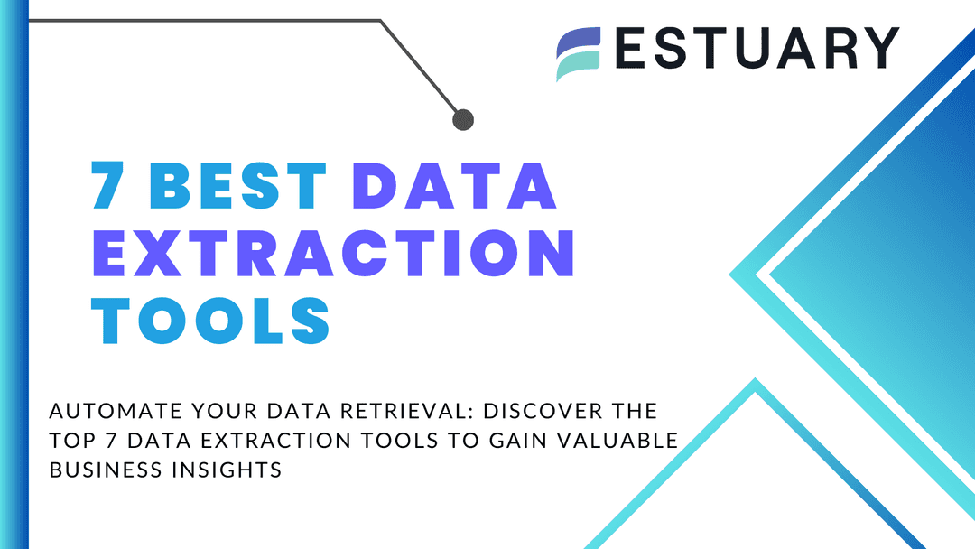 7 Best Data Extraction Tools in 2025: Real-Time, Web, and API Use Cases ...