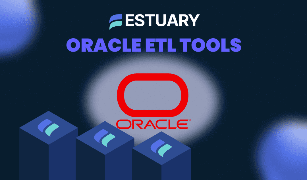 Oracle Database Replication: Tools and Step-by-Step Guide | Estuary