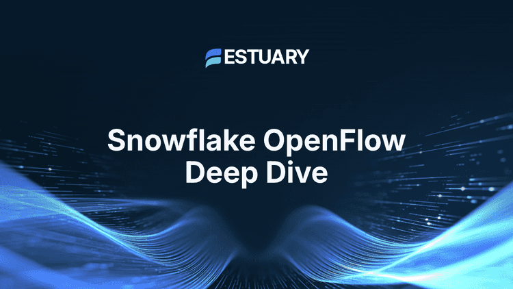 Snowflake OpenFlow Deep Dive: Architecture, Use Cases, and Comparisons