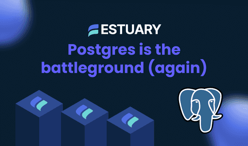 Postgres is the battleground (again)