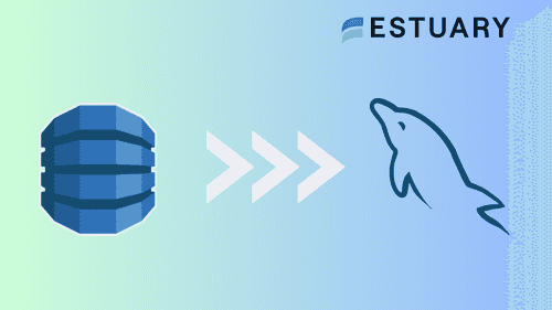 Migrate Data From DynamoDB to MySQL - Two Easy Methods | Estuary