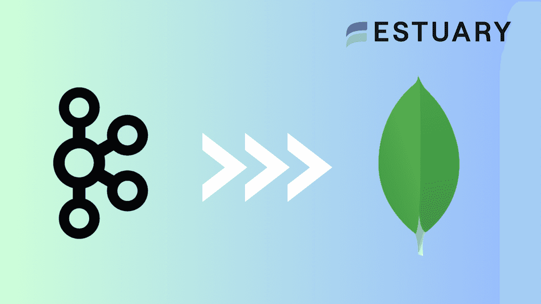 Kafka to MongoDB Connector: A Quick Guide to Integration | Estuary