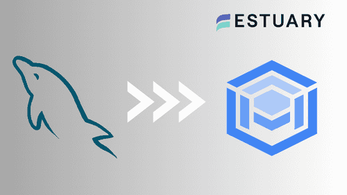 MySQL to AlloyDB Migration: How to Move Data in Minutes | Estuary