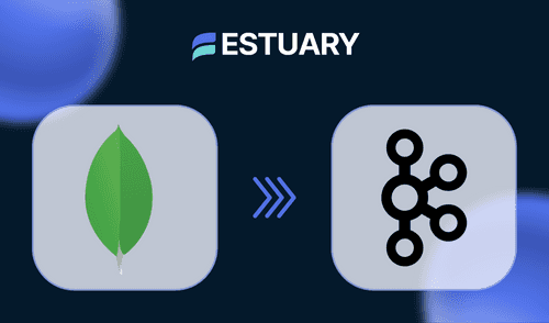 How to Stream MongoDB to Kafka: 3 Best Methods Explained | Estuary