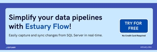 How To Enable SQL Server Change Data Capture In 5 Steps | Estuary