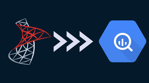 How to Easily Connect Microsoft SQL Server to BigQuery