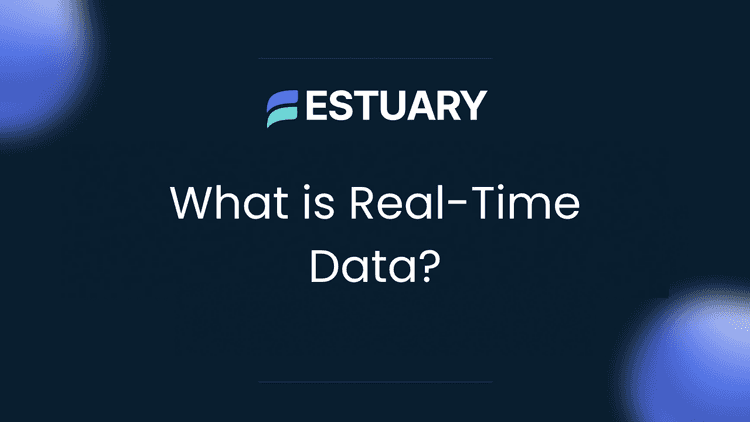 What Is Real-Time Data? Definition, Examples, and Use Cases