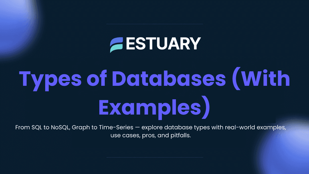 Columnar Database vs Row Database: What to Choose and Why | Estuary