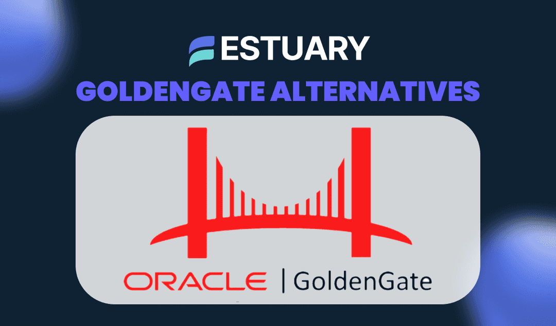 Oracle GoldenGate Alternatives: Why Estuary is the Modern CDC Choice