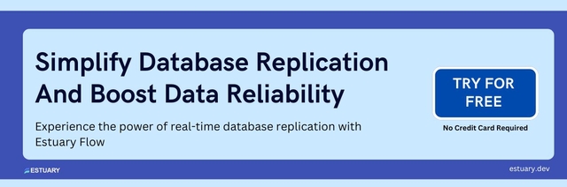 How To Set Up Database Replication: Step-By-Step Guide 2025 | Estuary