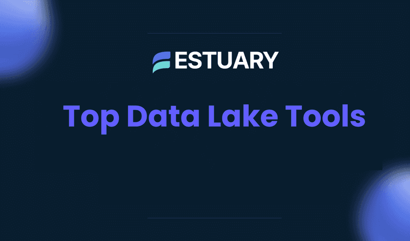 Estuary Blog | Data Basics for Data Engineers