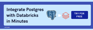 How to Connect PostgreSQL to Databricks: A Step-by-Step Guide | Estuary
